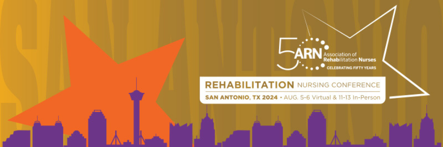 ARN’s 2024 Rehabilitation Nursing Conference – In-Person Only ...